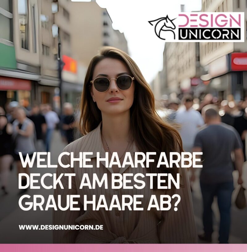 Welche Haarfarbe deckt am besten graue Haare ab?